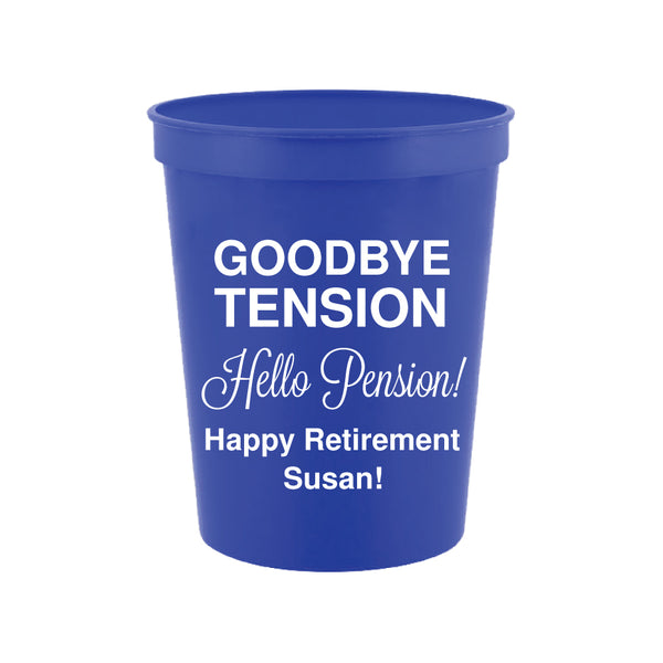 Personalized retirement party cups, goodbye tension hello pension ...
